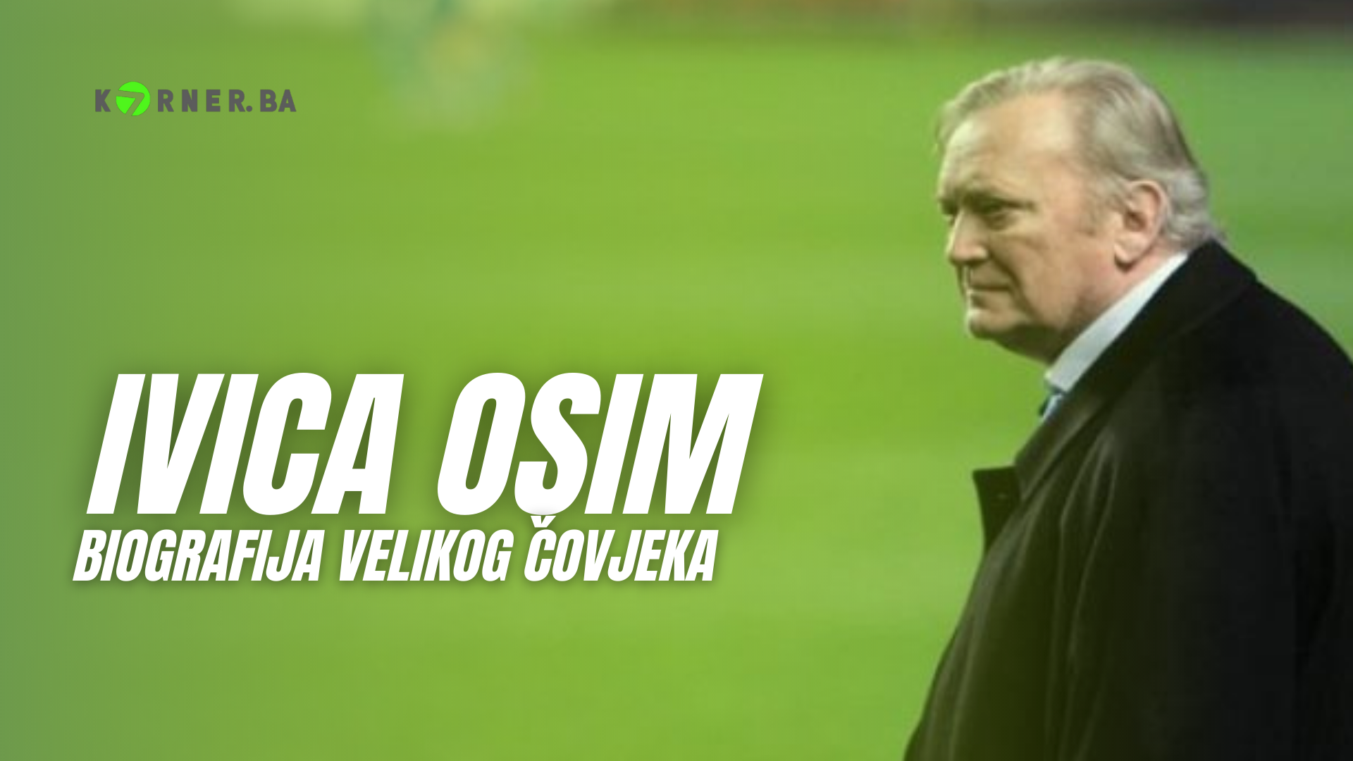 IVICA OSIM Biografija velikog čovjeka "Švabe" 1941- 2022.